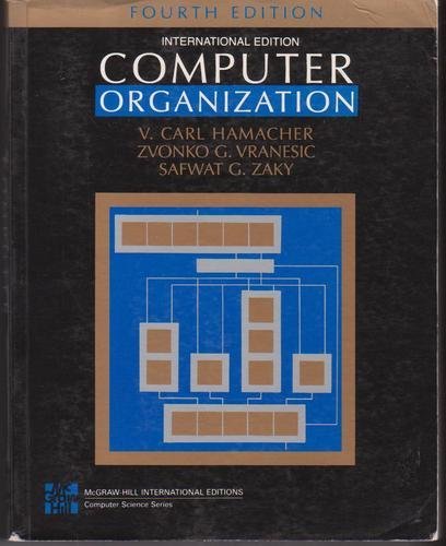 Computer Organization : Hamacher, V. Carl, etc., Vranesic, Zvonko, Zaky ...