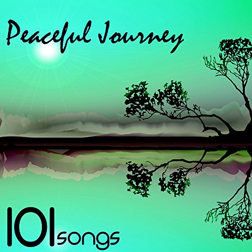 Amazon.com: Peaceful Journey 101 - Music for Mindful & Positive ...