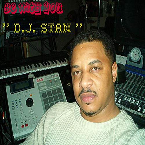 Amazon.com: Be with You : DJ Stan: Digital Music