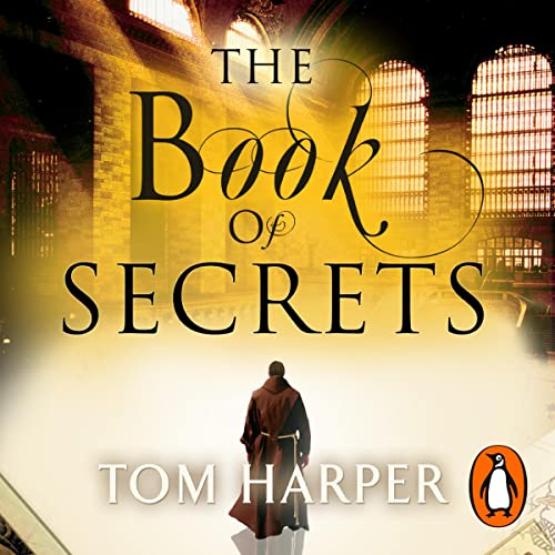 The Book of Secrets (Audio Download): Tom Harper, Francis Greenslade ...