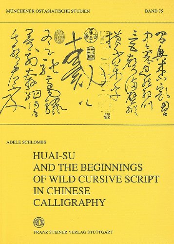 Huai-su and the beginnings of wild cursive script in Chinese ...
