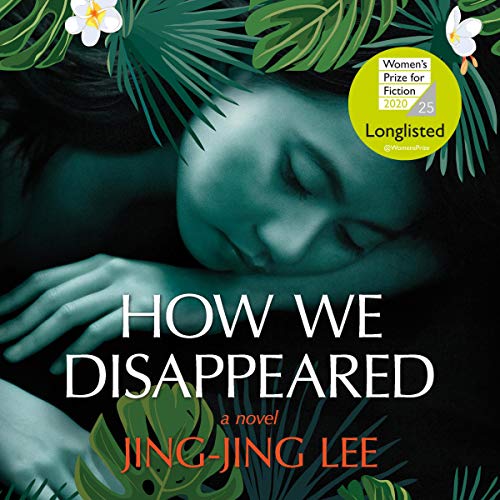 Amazon.com: How We Disappeared (Audible Audio Edition): Jing-Jing Lee ...