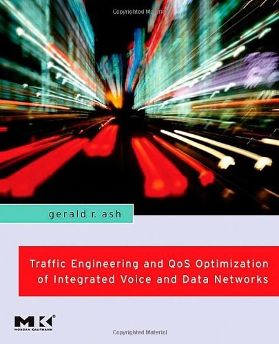 Traffic Engineering and QoS Optimization of Integrated Voice and Data ...