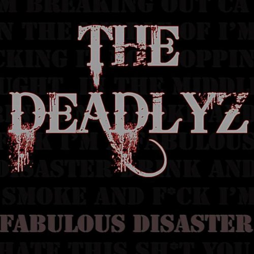 Fabulous Disaster von The Deadlyz auf Amazon Music Unlimited