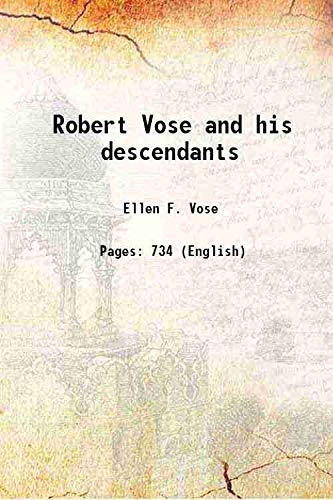 Robert Vose and his descendants: Ellen F. Vose: 9789333100373: Amazon ...
