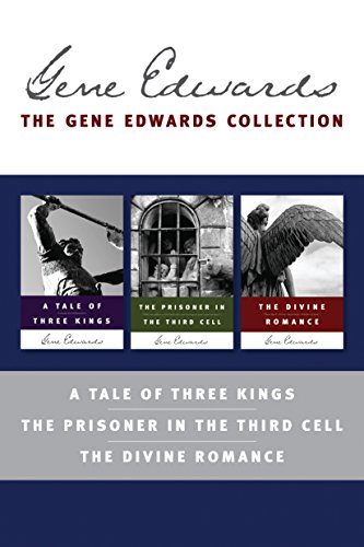 The Gene Edwards Signature Collection: A Tale of Three Kings / The ...