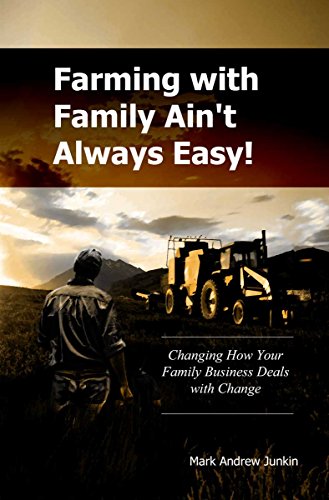 Amazon.com: Farming with Family Ain't Always Easy: Changing How Your ...