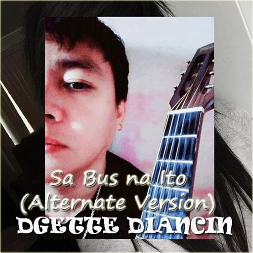 Play Sa Bus na Ito (Alternate Version) by Dgette Diancin on Amazon ...