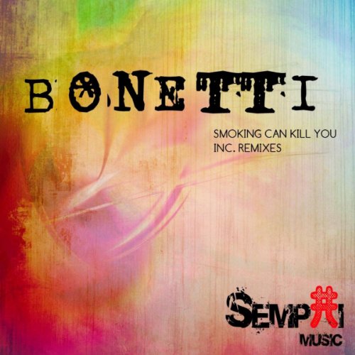 Amazon.com: Smoking Can Kill You : Bonetti: Digital Music