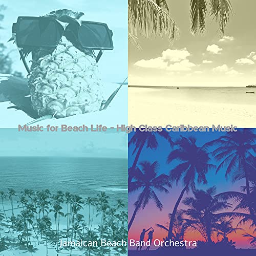 Music for Beach Life - High Class Caribbean Music de Jamaican Beach ...