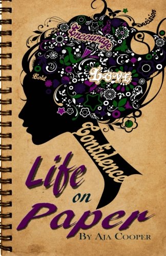 Life On Paper: Cooper, Aja: 9780615656892: Amazon.com: Books