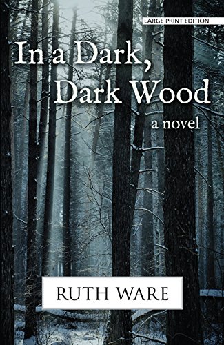 Amazon.com: In a Dark, Dark Wood: 9781594139918: Ware, Ruth: Books