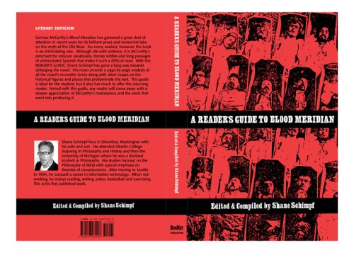 A Reader's Guide to Blood Meridian: Shane (ed.) Schimpf: 9780978834906 ...