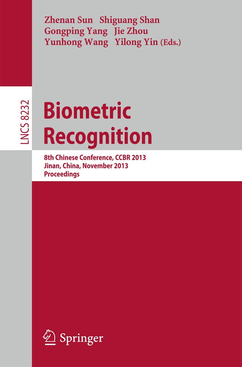 Biometric Recognition: 8th Chinese Conference, CCBR 2013, Jinan, China ...