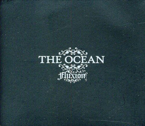 Fluxion by The Ocean (2011-09-13) - Amazon.com Music