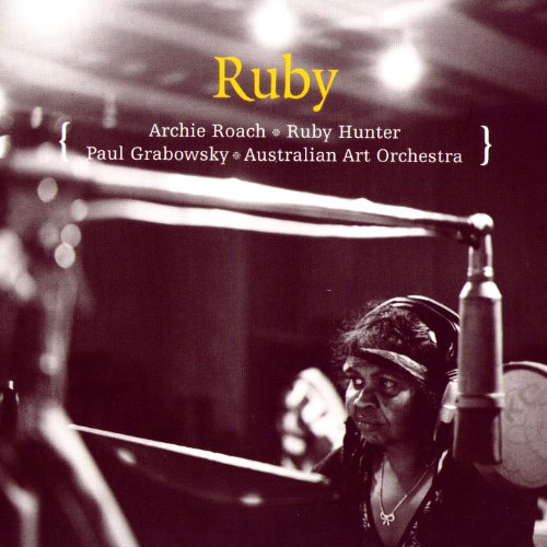 Amazon.com: Ruby : Australian Art Orchestra, Archie Roach, Ruby Hunter ...