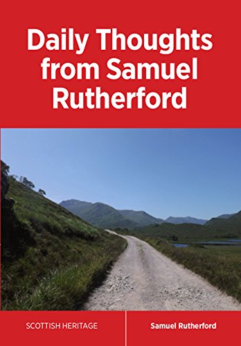 Daily Thoughts from Samuel Rutherford (Scottish Heritage Book 2 ...