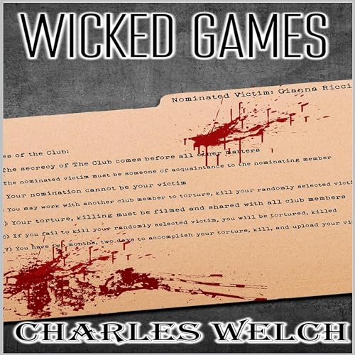 Wicked Games (Hörbuch-Download): Charles Welch, Jeff Heisler, Charles ...