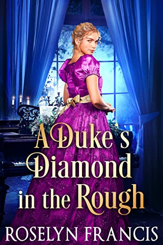 The Duke's Diamond in the Rough: Historical Regency Romance - Kindle ...