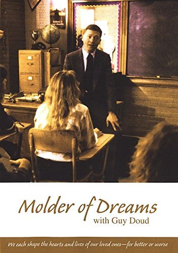 Amazon.com: Molder of Dreams with Guy Doud Dvd! Teacher of the Year ...