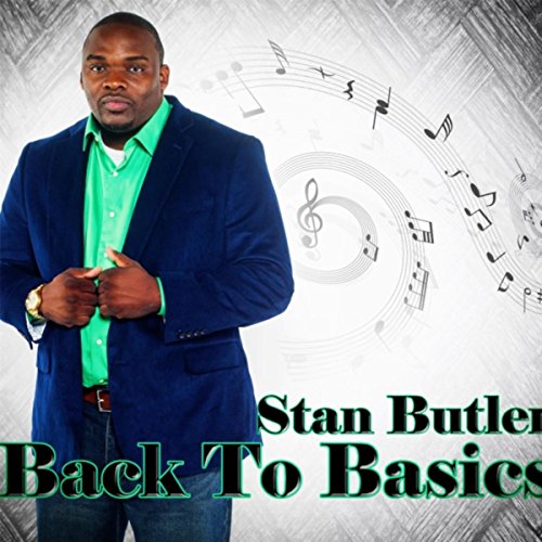 Amazon.com: Back to Basics : Stan Butler: Digital Music