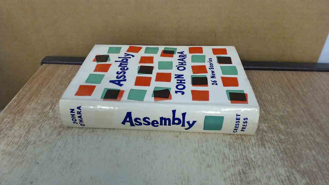 Assembly: O'HARA, John: 9780248983839: Amazon.com: Books