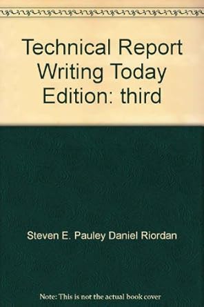 Technical Report Writing Today: 9780395342510: Books - Amazon.ca