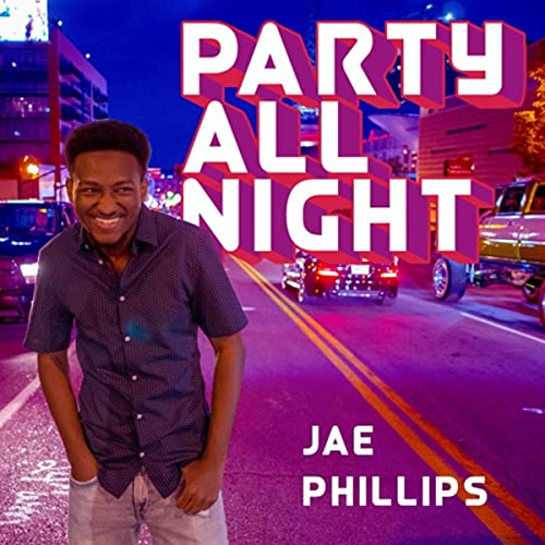 Party All Night de Jae Phillips en Amazon Music Unlimited
