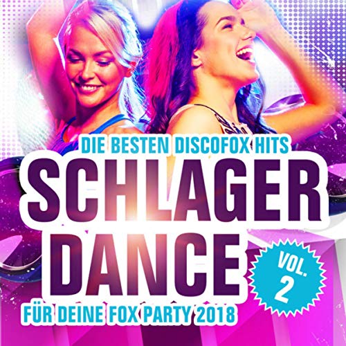 Amazon.co.jp: Schlager Dance - Die besten Discofox Hits für deine Fox ...