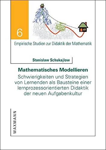 Mathematisches Modellieren: Schwierigkeiten und Strategien von ...