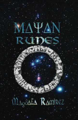 Mayan Runes: Embracing Life by Ramirez, Magdala