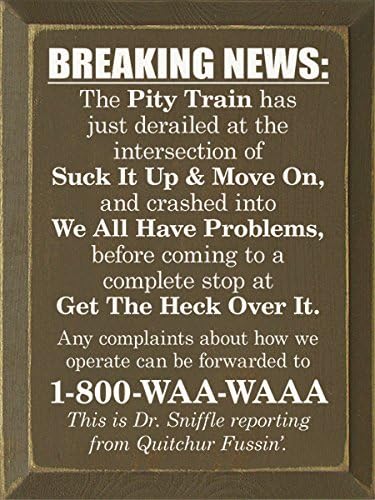 Amazon.com: Wooden Sign - Breaking News: The Pity Train has just ...