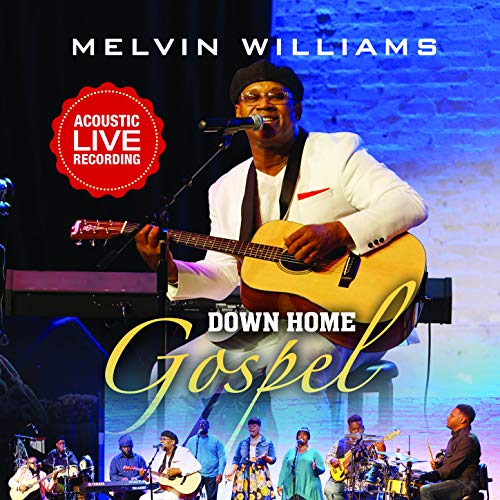 Play Down Home Gospel (Acoustic Live Recording) by Melvin Williams on ...