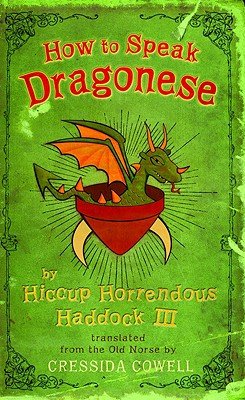 How to Train Your Dragon: How to Speak Dragonese: Cressida Cowell ...