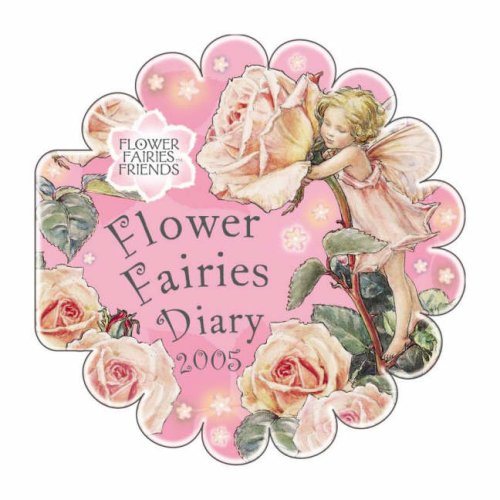 Flower Fairies Friends Diary 2005: Barker, Cicely: 9780723249818 ...