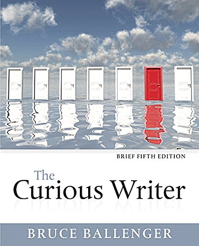 Amazon.com: The Curious Writer, Brief Edition (5th Edition ...