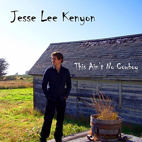Amazon Music - Jesse Lee KenyonのThis Ain't No Cowboy - Amazon.co.jp