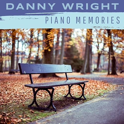 Amazon.com: Piano Memories : Danny Wright: Digital Music