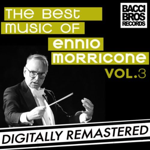 The Best Music of Ennio Morricone Vol. 3 by Ennio Morricone on Amazon Music - Amazon.co.uk