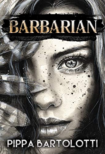 Barbarian - Kindle edition by Bartolotti, Pippa . Literature & Fiction ...