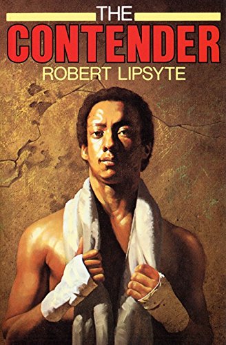 Amazon.com: The Contender: 9780060239206: Lipsyte, Robert: Books