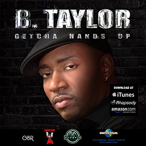 Getcha Hands Up by B. Taylor on Amazon Music - Amazon.co.uk