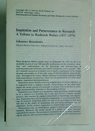 Inspiration and Perserverance in Research. A Tribute to Roderich Walter ...