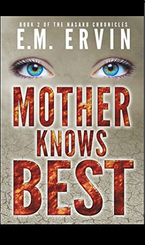 Amazon | Mother Knows Best: Book 2 of the Nasaru Chronicles (English ...