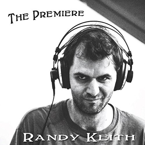 Amazon.com: The Premiere : Randy Keith: Digital Music