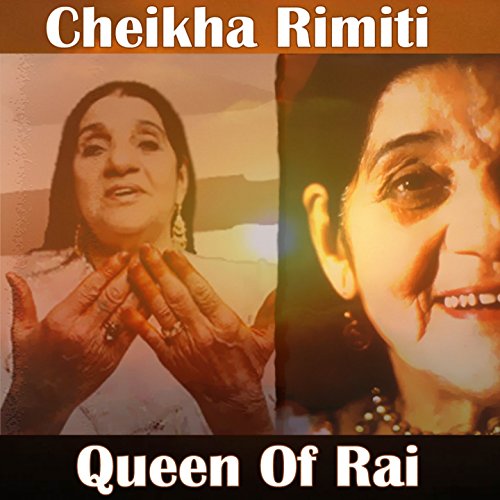 Amazon.com: La Rimitti, Vol. 3 (Queen of Rai) : Cheikha Rimitti ...