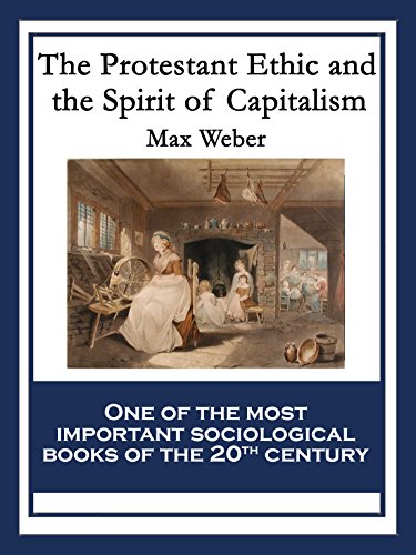 Amazon.com: The Protestant Ethic and the Spirit of Capitalism: With ...