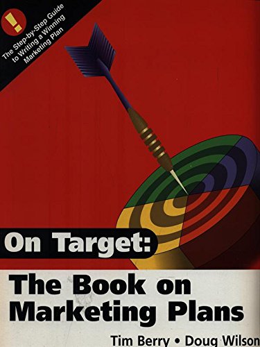 On Target: The Book on Marketing Plans: Doug Wilson Tim Berry: Amazon ...