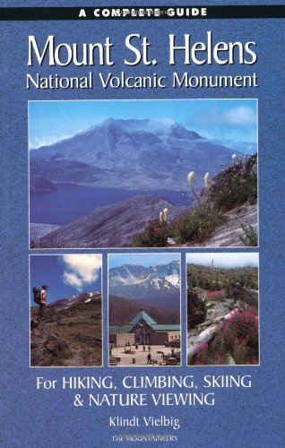 A Complete Guide to Mount St. Helens National Volcanic Monument: For ...