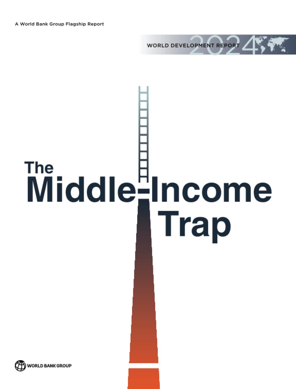 World Development Report 2024: The Middle-Income Trap: World Bank ...